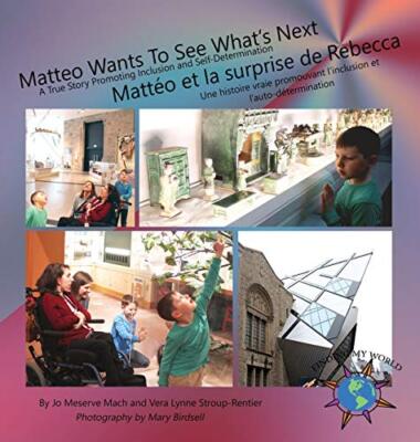 Matteo Wants To See What's Next/ MattAo et la . Mach, Stroup-Rentier, Mary
