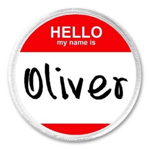 Hello My Name Is Oliver - 3" Sew / Iron On Patch Badge Tag Label ...