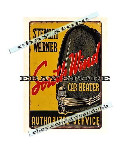 1950s STEWART WARNER DEALER SOUTH WIND CAR HEATER metal tin sign house ...