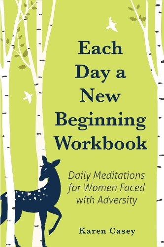 Karen Casey Each Day a New Beginning Workbook (Poche) | eBay