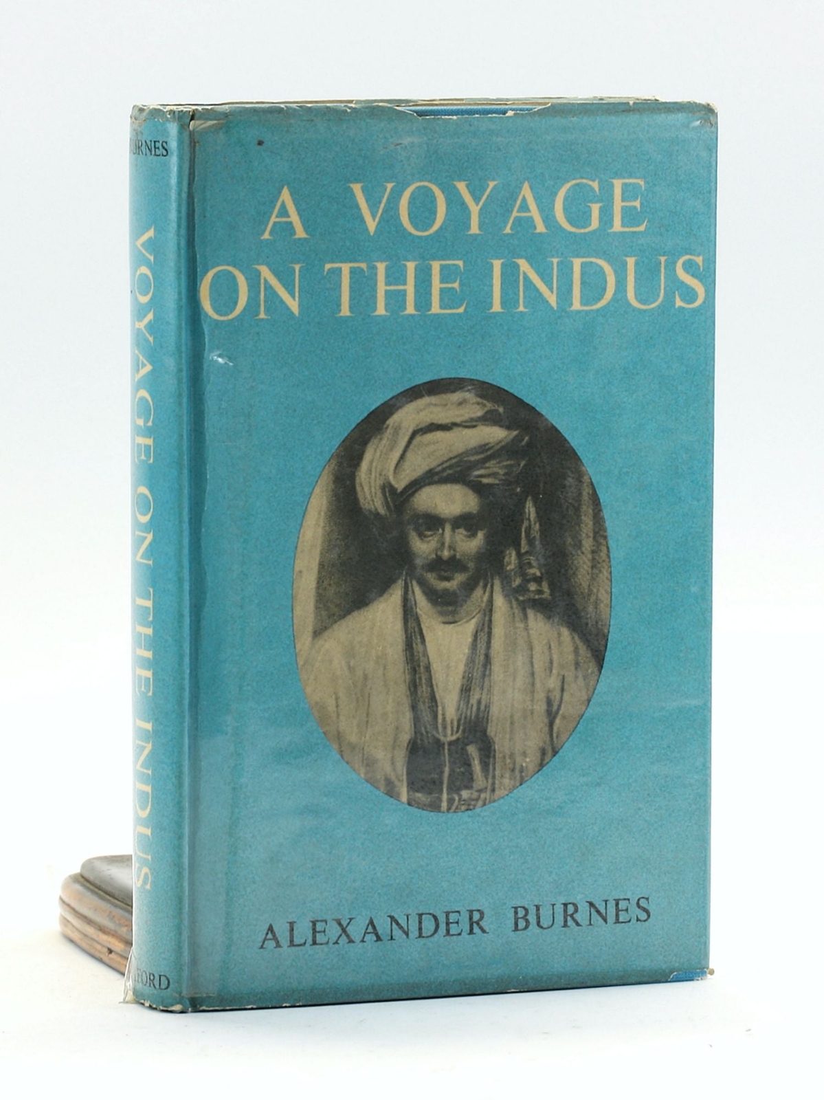 Alexander Burnes / Voyage on the Indus Being the third volume of ...