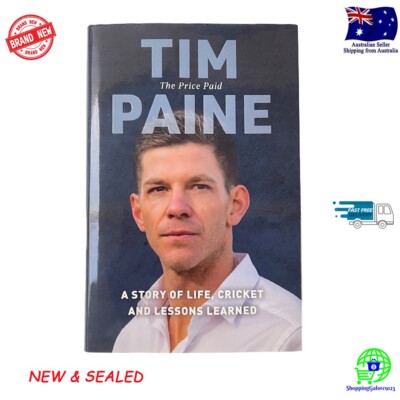 The Price Paid by Tim Paine -Story of Life Cricket Lessons Learned ...