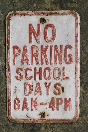 Vtg NO PARKING SCHOOL DAYS 8am-4pm Embossed Metal Street Sign 24"x18 ...