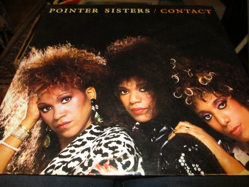 1985 THE POINTER SISTERS Contact LP RCA AJL1-5487 Soul R&B N.Mint | eBay