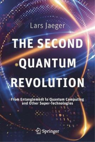 Lars Jaeger The Second Quantum Revolution (Poche) | eBay