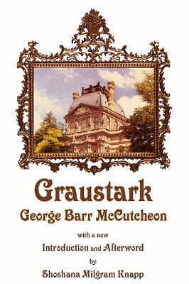 Graustark by George, Barr McCutcheon (Hardcover, 2006) for sale online ...