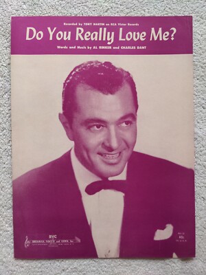 Do You Really Love Me? 1951 Sheet Music Tony Martin Al Rinker Charles ...