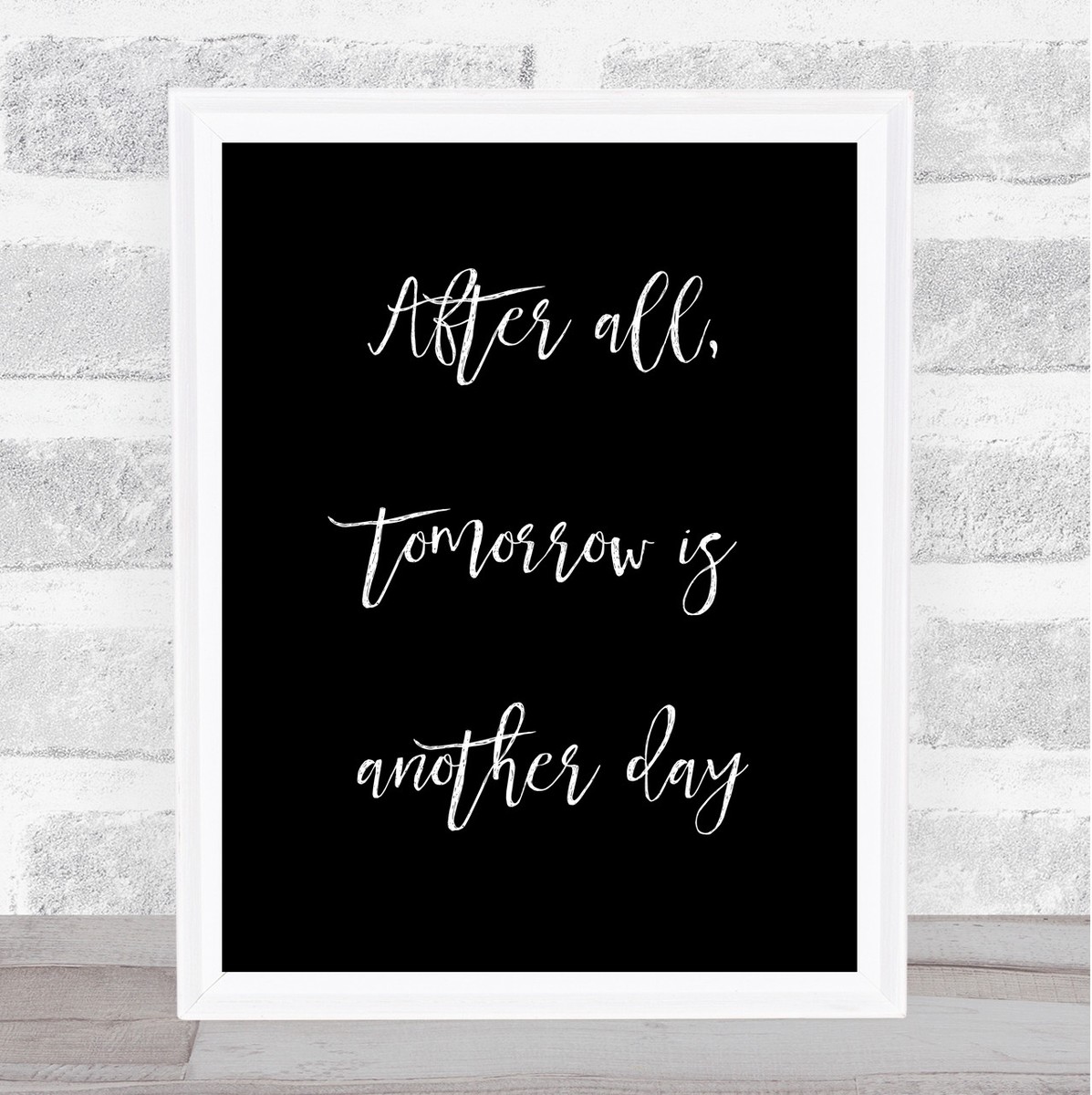 Tomorrow Is Another Day Quote Tomorrow Is Another Day' : 10 Powerful