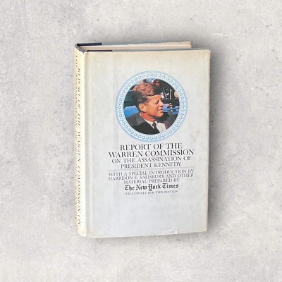 Report of the Warren Commission: Assassination of President Kennedy ...