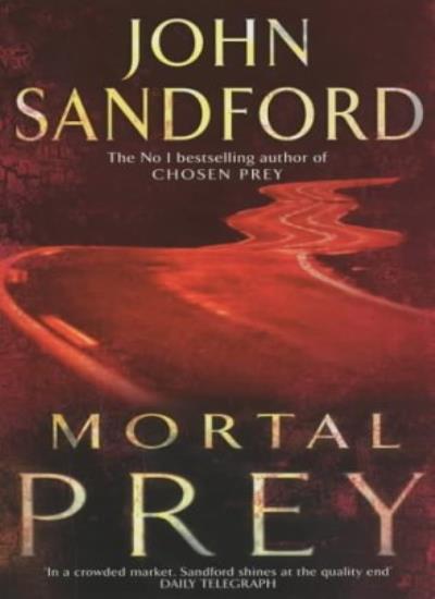 Mortal Prey By John Sandford. 9780743415569 | eBay