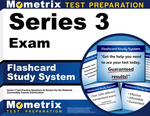 Series 3 Exam Flashcard Study System : Series 3 Test Practice Questions ...