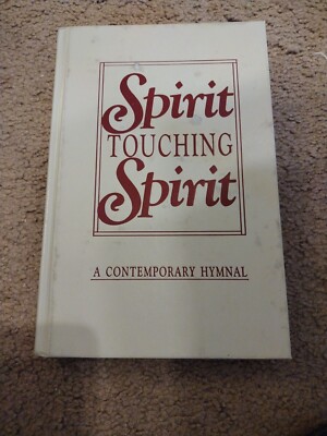 Spirit Touching Spirit A Contemporary Hymnal. Handt Hanson. 1987. | eBay