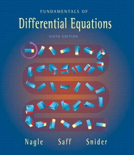 Nagle/Saff/Snider Ser.: Fundamentals of Differential Equations by ...