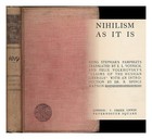 STEPNIAK, SERGIUS (1851-1895) Nihilism as it is / being Stepniak's ...