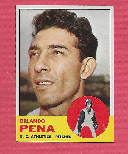 1963 Topps # 214 Orlando Pena - NRMT - Athletics | eBay