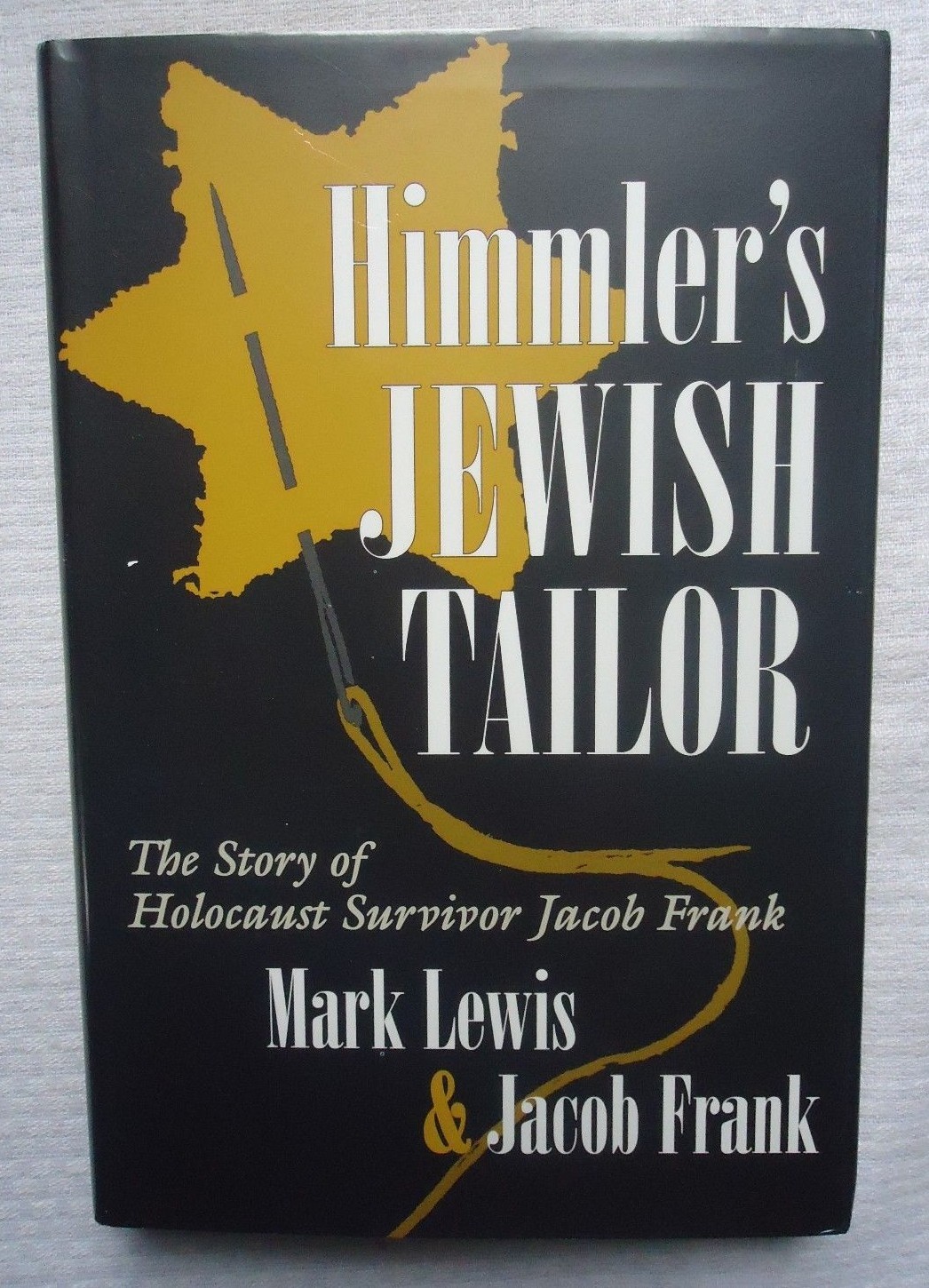 Religion, Theology and the Holocaust: Himmler's Jewish Tailor : The ...