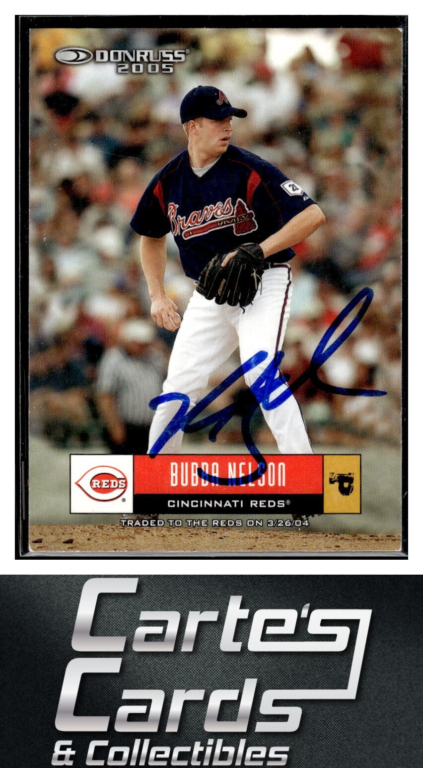 Bubba Nelson 2005 Donruss #94 Cincinnati Reds TTM/IP Signed Autographed ...