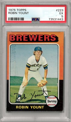 Robin Yount 1975 Topps Baseball Rookie Card (RC) #223- PSA Graded 5 EX ...