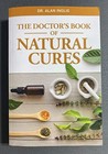 The Doctor's Book of Natural Cures by Alan Inglis | eBay