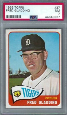1965 Topps # 37 Fred Gladding Tigers NM PSA 7 | eBay