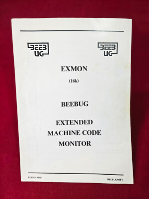 User Guide for EXMON 16K Beebug Extended Machine Code Monitor, Acorn ...