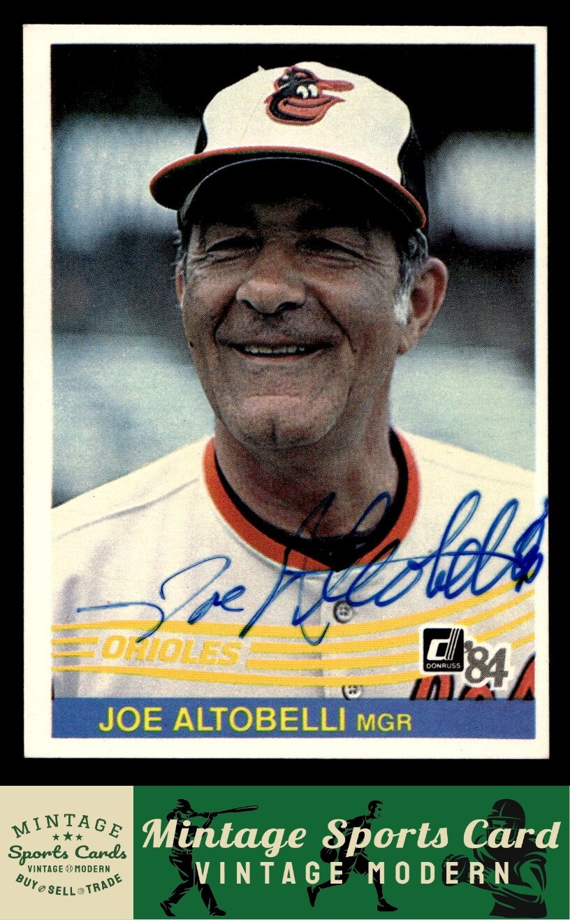 1984 Donruss - Joe Altobelli - #88 "Hand Signed Auto" Baltimore Orioles ...