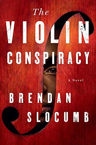 The Violin Conspiracy by Slocumb, Brendan [Hardcover] 9780593315415| eBay