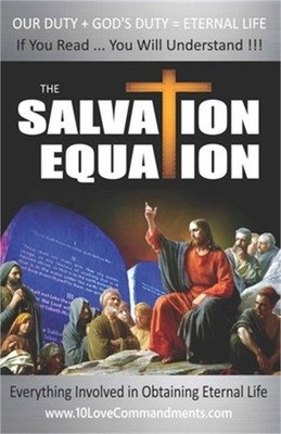 The Salvation Equation: Everything Involved In Obtaining Eternal Life (Paperback | eBay