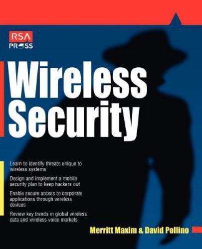 Rsa Press Ser.: Wireless Security by Merrit Maxim and David Pollino ...
