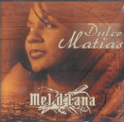 Cd Dulce Matias - Mel D’cana (2005) | eBay