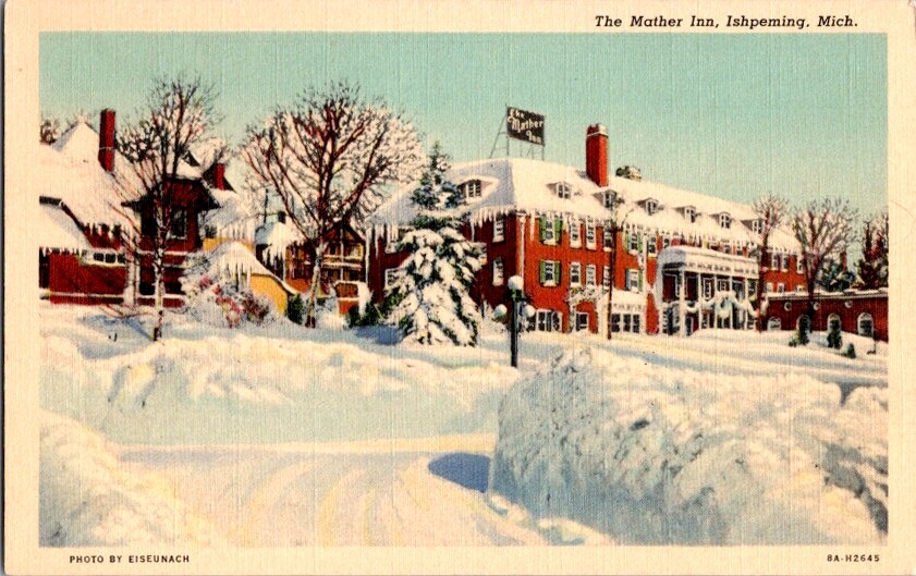 Vintage Postcard Snow Scene The Mather Inn Ishpeming MI Michigan A-28 ...