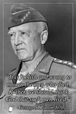 GEORGE S. PATTON famous army general PATRIOTIC PHOTO QUOTE POSTER 20x30 ...