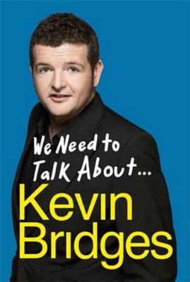 We Need to Talk About ... Kevin Bridges by Kevin Bridges: New | eBay