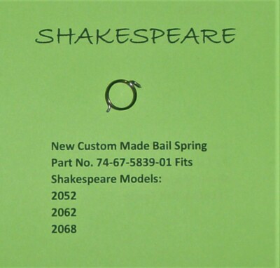 SHAKESPEARE 2052, 2062 & 2068 NEW CUSTOM MADE BAIL SPRING Part No. 74 ...