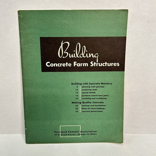 1952 Portland Cement Association Building Concrete Farm Structures book ...