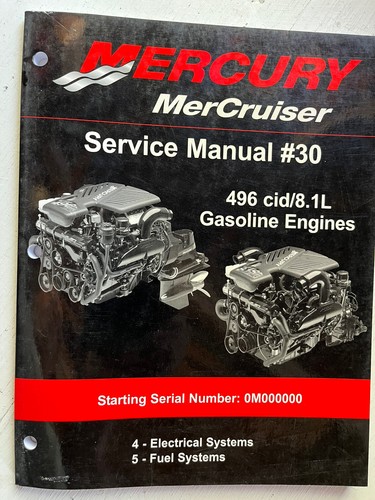 Mercury 496 cid/8.1L Gasoline Engines Service Manual #30 Sec 4,5 ...