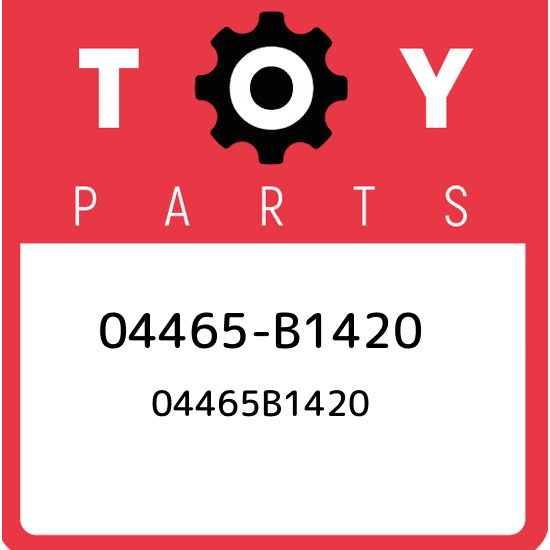 04465-B1420 Toyota 04465b1420 04465B1420, New Genuine OEM Part | eBay