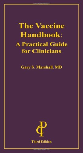 The Vaccine Handbook : A Practical Guide for Clinicians - the Purple ...