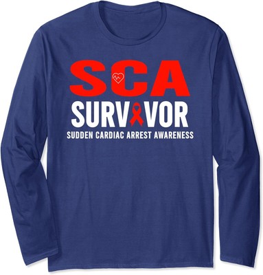 SCA Awareness Shirt - Sudden Cardiac Arrest Survivor Long Sleeve T ...