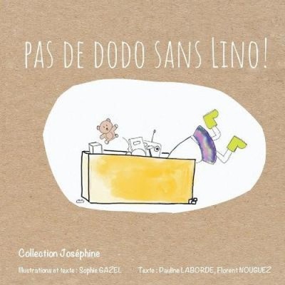 Pas de dodo sans Lino ! [French] by Gazel, Sophie [Paperback] | eBay ...