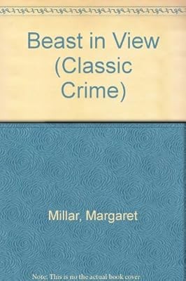Beast in View (Classic Crime), Millar, Margaret, Used; Good Book | eBay