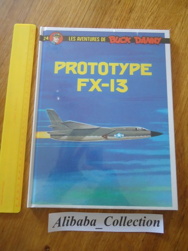 BD BUCK DANNY 24 PROTOTYPE FX13 HACHETTE Hubinon Charlier la collection ...