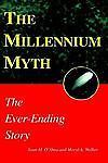 Millennium Myth : The Ever-Ending Story by Meryl Walker and Sean O'Shea ...