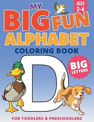 My Big Fun Alphabet Coloring Book Big Le Xander & Rem Paperback ...
