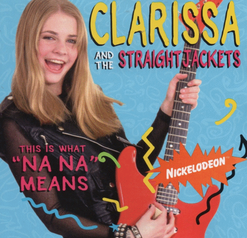 Clarissa And The Straightjackets "This Is What "Na Na" Means" CD ...