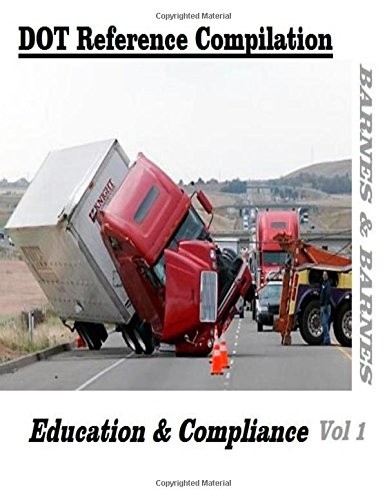 DOT REFERENCE COMPILATION: EDUCATION & COMPLIANCE (DOT By Barnes And ...