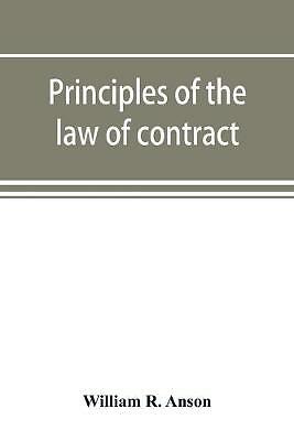 Principles of the law of contract: with a chapter on the law of agency ...