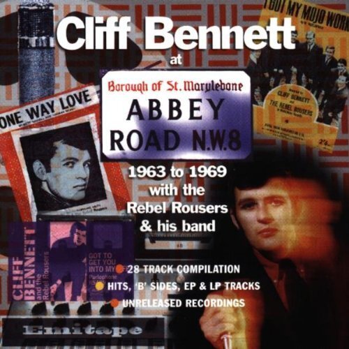 Cliff Bennett | CD | At Abbey Road 1963-1969 (& Rebel Rousers & his ...