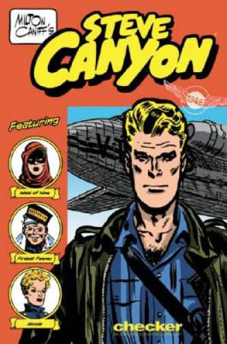 Milton Caniff's Steve Canyon: 1948 (Steve Canyon Series) (Milton Can ...