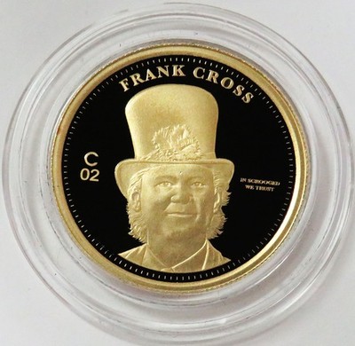 2021 FRANK CROSS GOLD 1oz 999.9 FINE "IN SCROOGED WE TRUST" CHIVE RARE ...